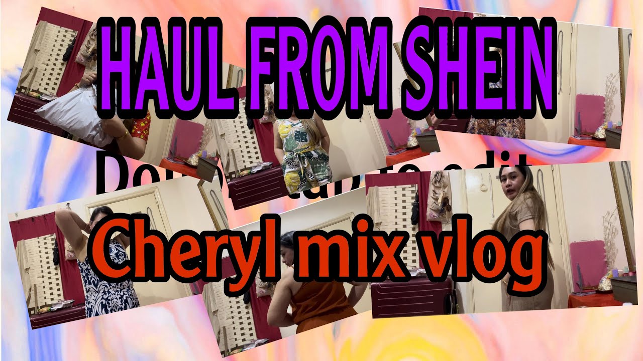 HAUL FOR MY ORDER FROM SHEIN…@cheryl mix vlog - YouTube