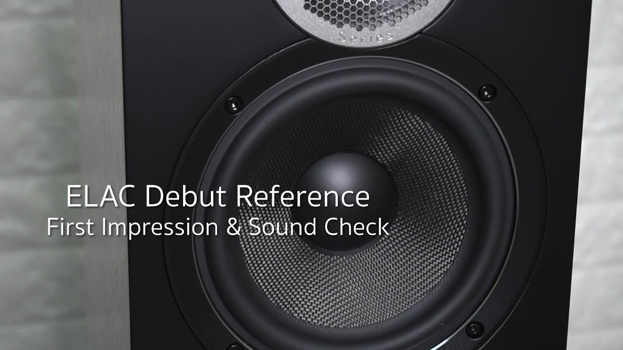 ลองฟังลำโพง ELAC Debut Reference - First Impression & Sound Check - YouTube