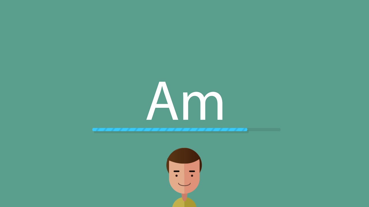 How to say Am in English - YouTube