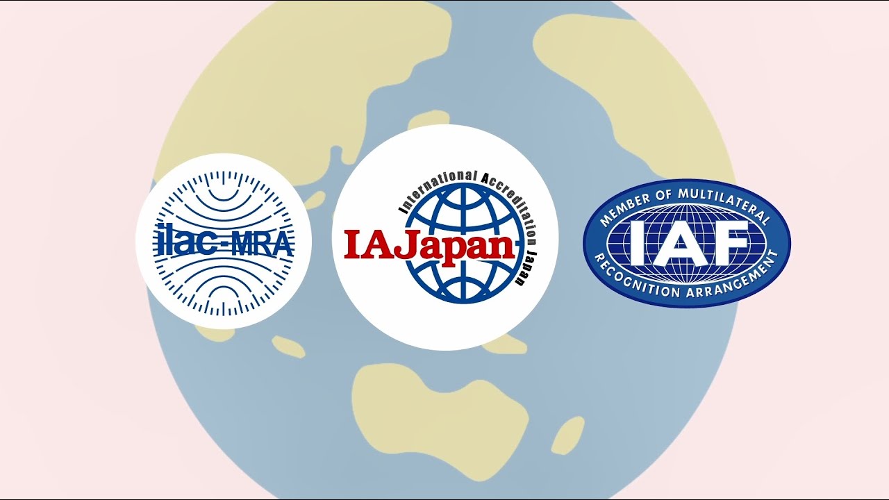 世界のなかの認定 ～ILAC MRA / IAF MLA～ - YouTube