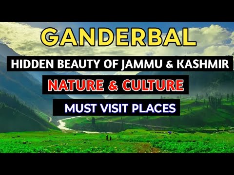 Top Tourist Places in Ganderbal | Kashmir’s Hidden Heaven | Ganderbal ...