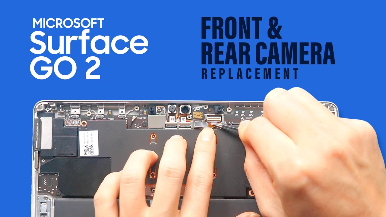Microsoft Surface GO 2 Front & Rear Camera Replacement - YouTube