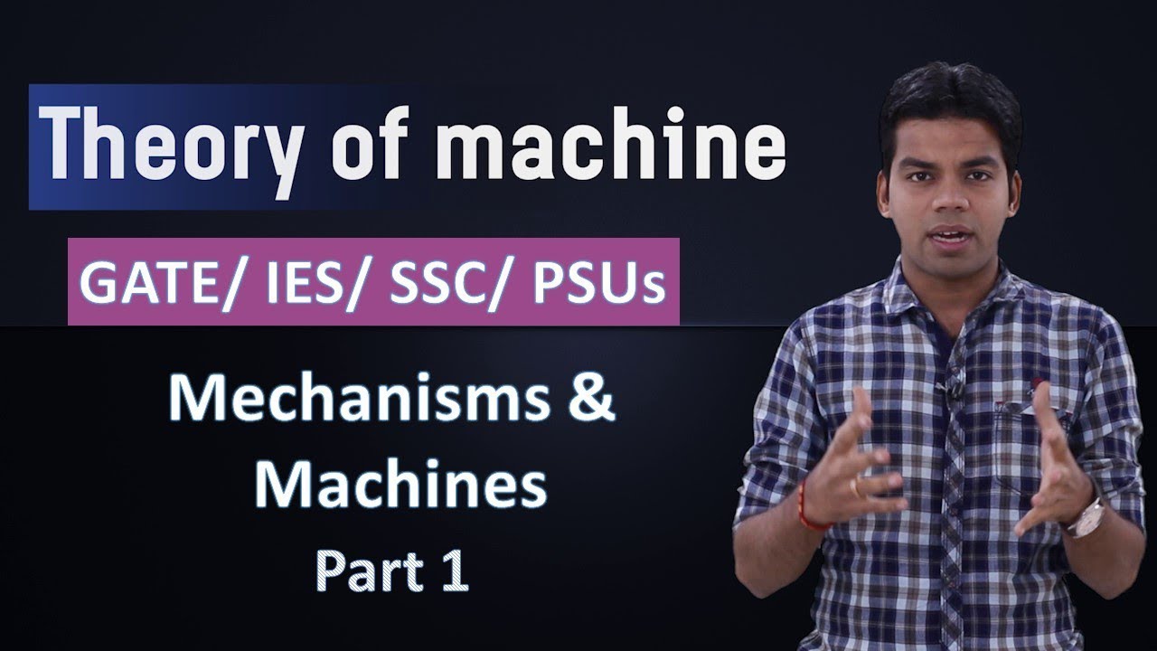 Theory of Machines: Mechanisms & Machines Part 1 - YouTube