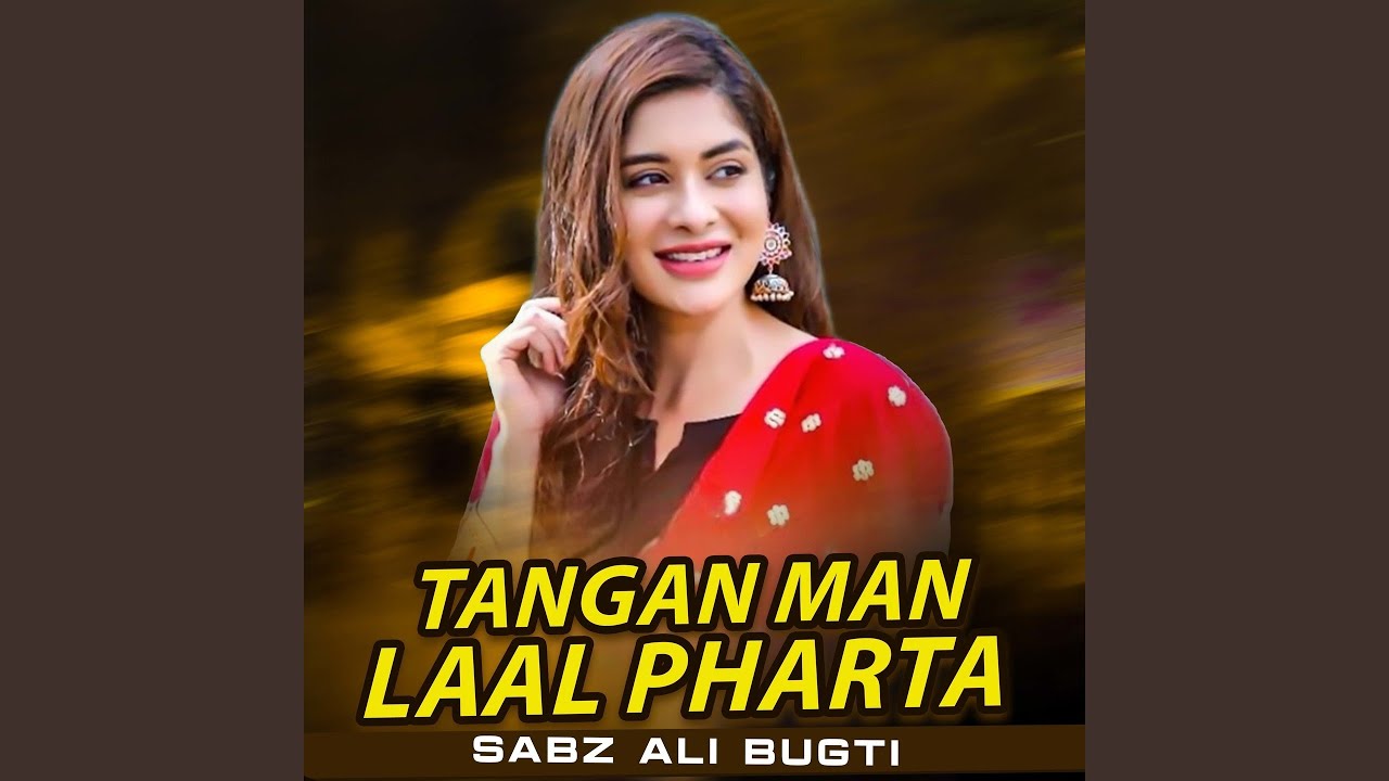 Tangan Man Laal Pharta - YouTube