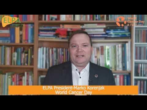 ELPA President Marko Korenjak-World Cancer Day - YouTube
