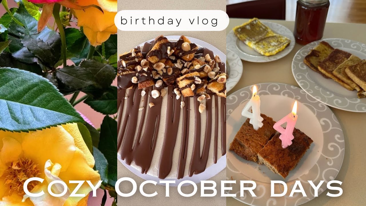 Cozy October Days! Birthday Vlog! Baking! - YouTube