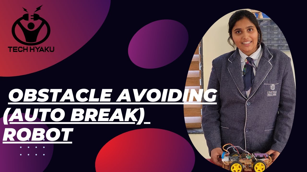 Obstacle Avoiding(Auto Break) Robot | Arduino Project |Tech Hyaku - YouTube