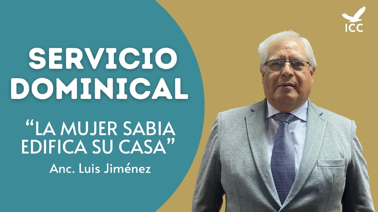 21May23 I La mujer sabia edifica su casa - YouTube