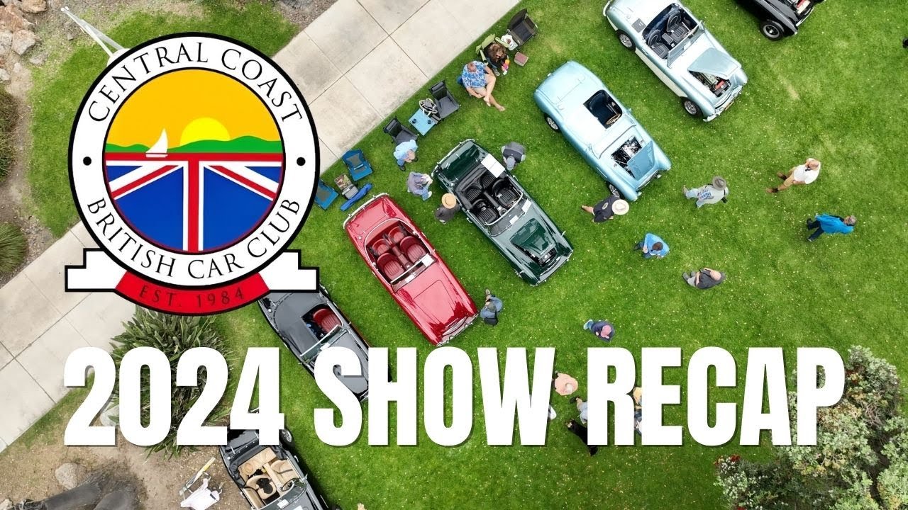 Central Coast British Car Club Show 2024 RECAP - YouTube