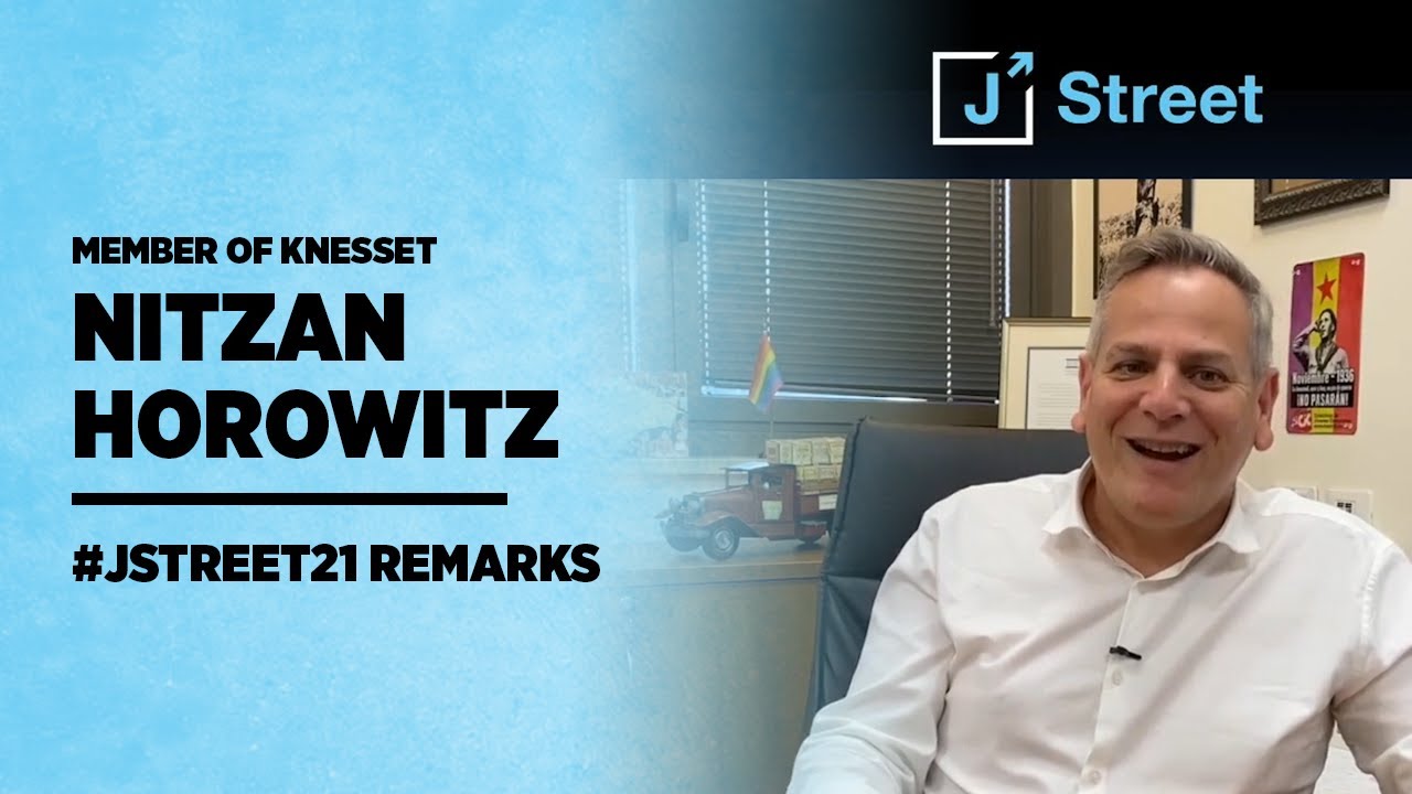 Meretz Leader Nitzan Horowitz | #JStreet21 Remarks - YouTube