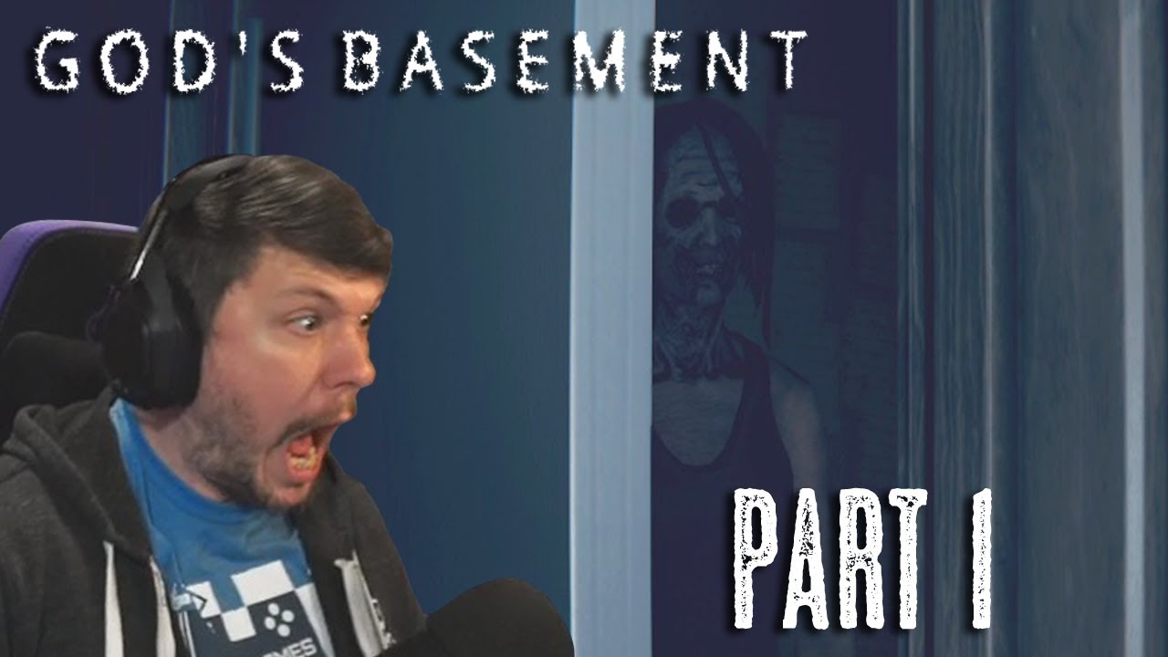 GOD'S BASEMENT PART 1 - YouTube