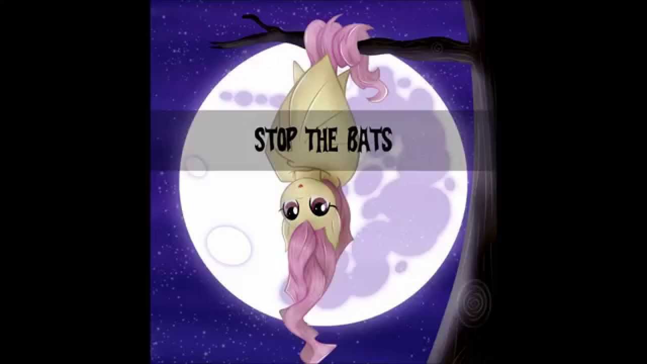 Stop The Bats (MLP Cover) - YouTube