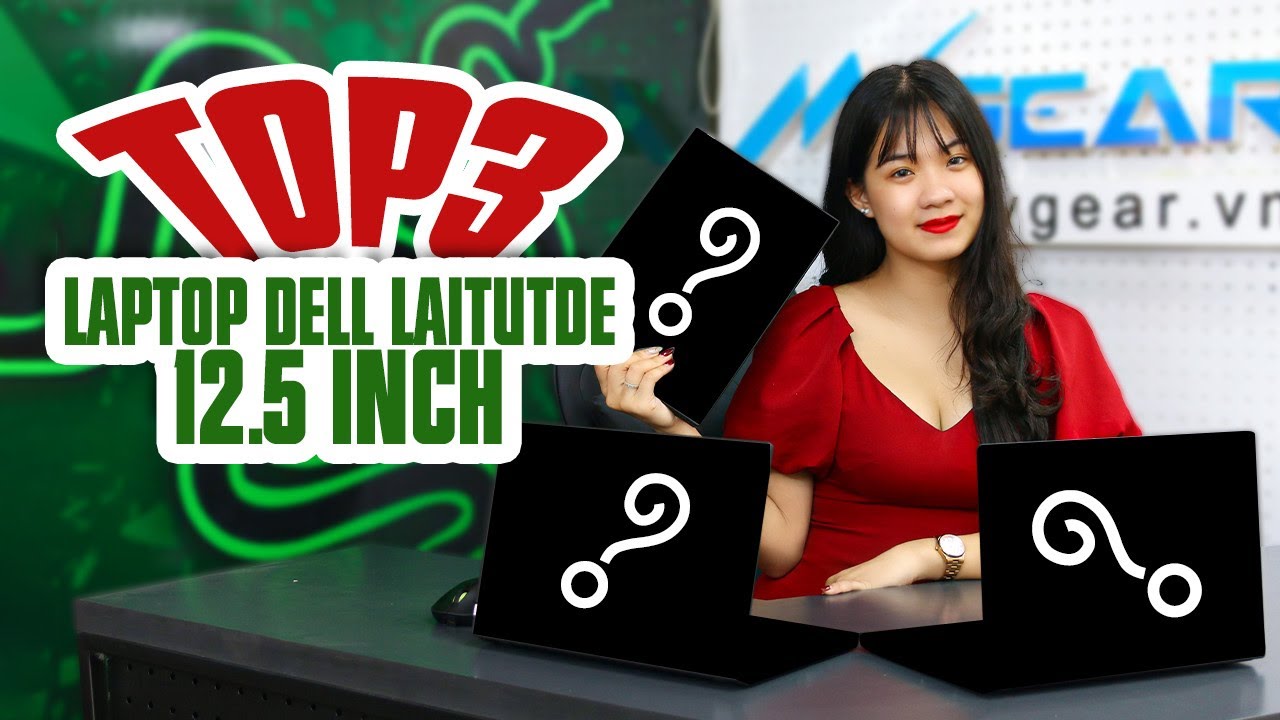 TOP 3 LAPTOP DELL LATITUDE 12.5 INCH ĐÁNG MUA NHẤT HIỆN NAY | Minhvu.vn ...