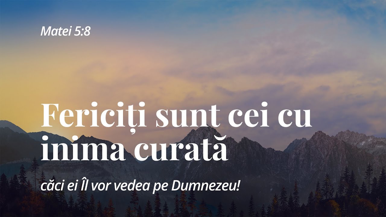 Fericirile / Fericiți sunt cei cu inima curată / Teofil Cotrău - YouTube