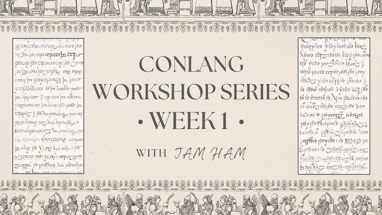 Intro to Conlang Workshop: Lesson 1 | Series by Jam Ham - YouTube