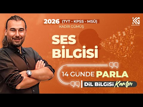 1 . SES BİLGİSİ - PARLA DİL BİLGİSİ - (KADİR GÜMÜŞ) (2026)