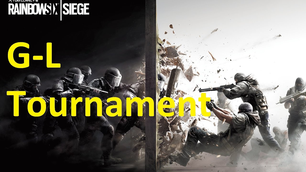 G-L 3v3 Tournament - Rainbow Six Siege - YouTube
