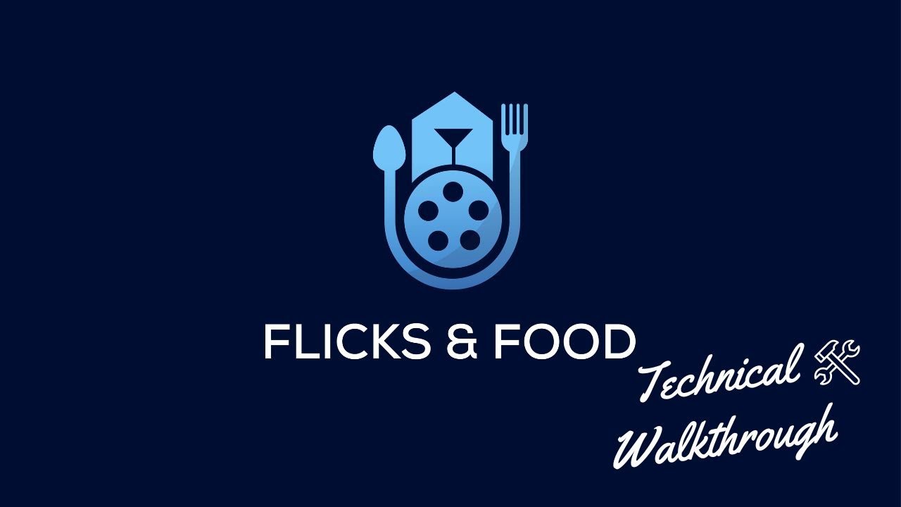 Flicks & Food Technical Walk Through - YouTube