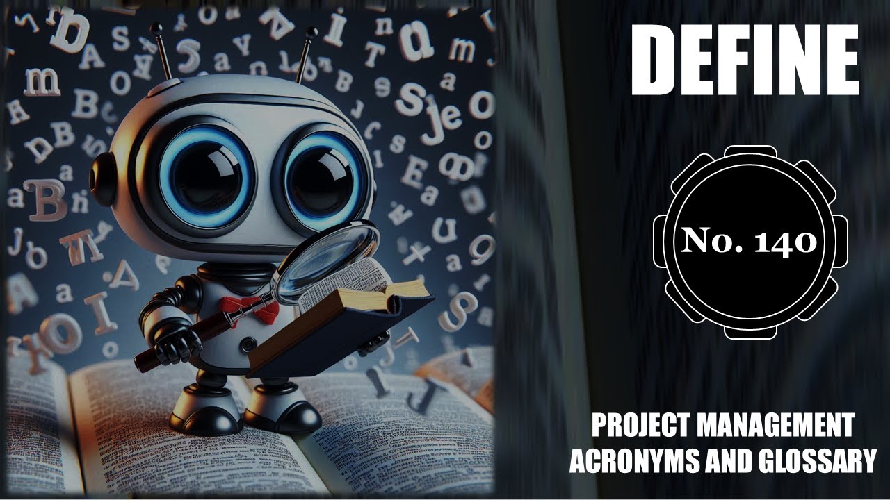 📖 Define 🔄 Project Management Acronyms and Glossary | No. 140 - YouTube