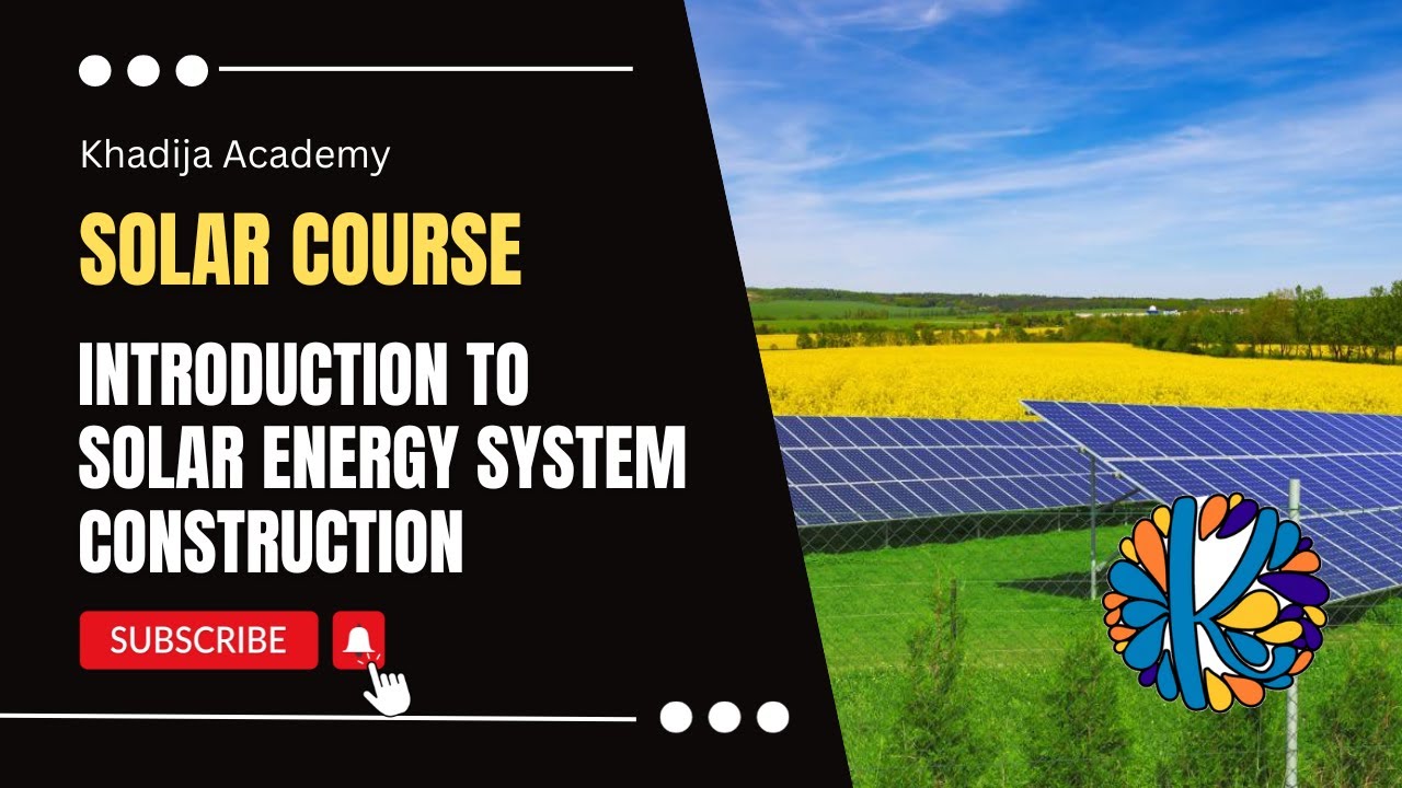 Free Solar Energy Course - Introduction to Solar Energy System ...