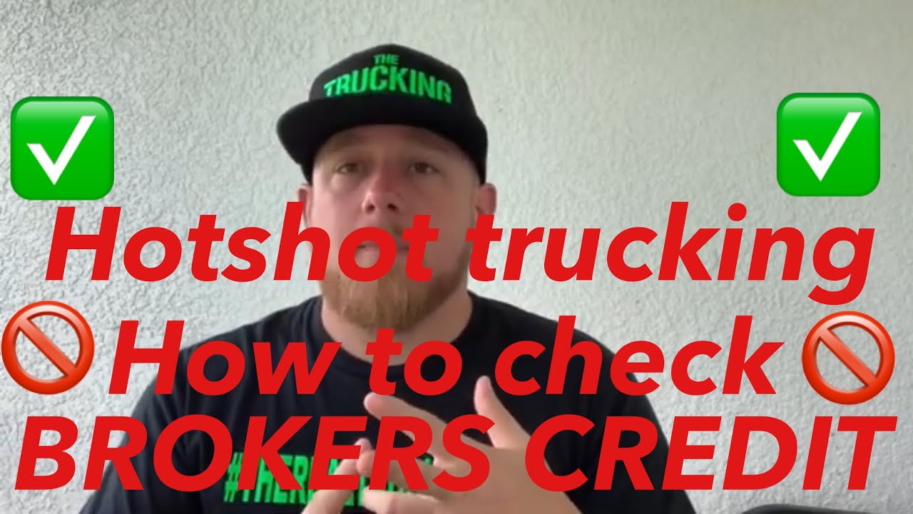 Hotshot trucking how to check broker credit - YouTube