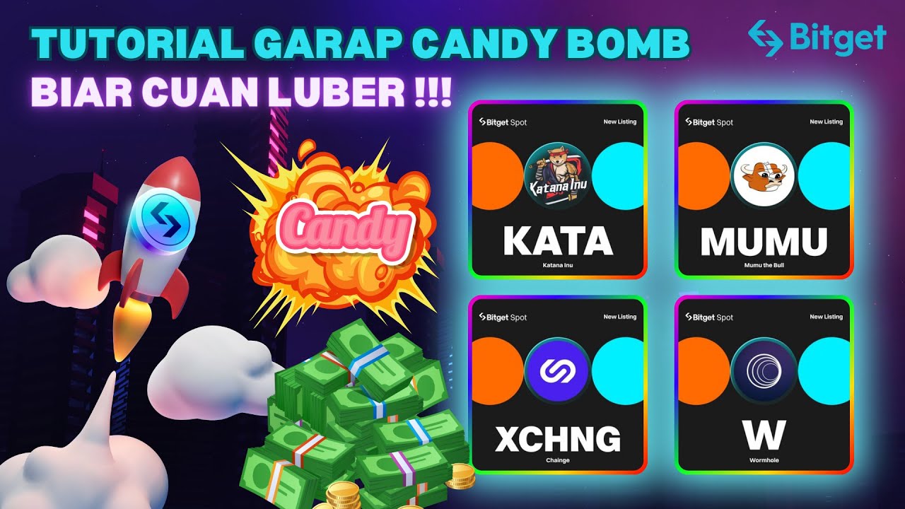 Tutorial Cuan dari Candy Bomb Bitget - Project Candy Bomb $W $MUMU $XCHNG $KATA - YouTube