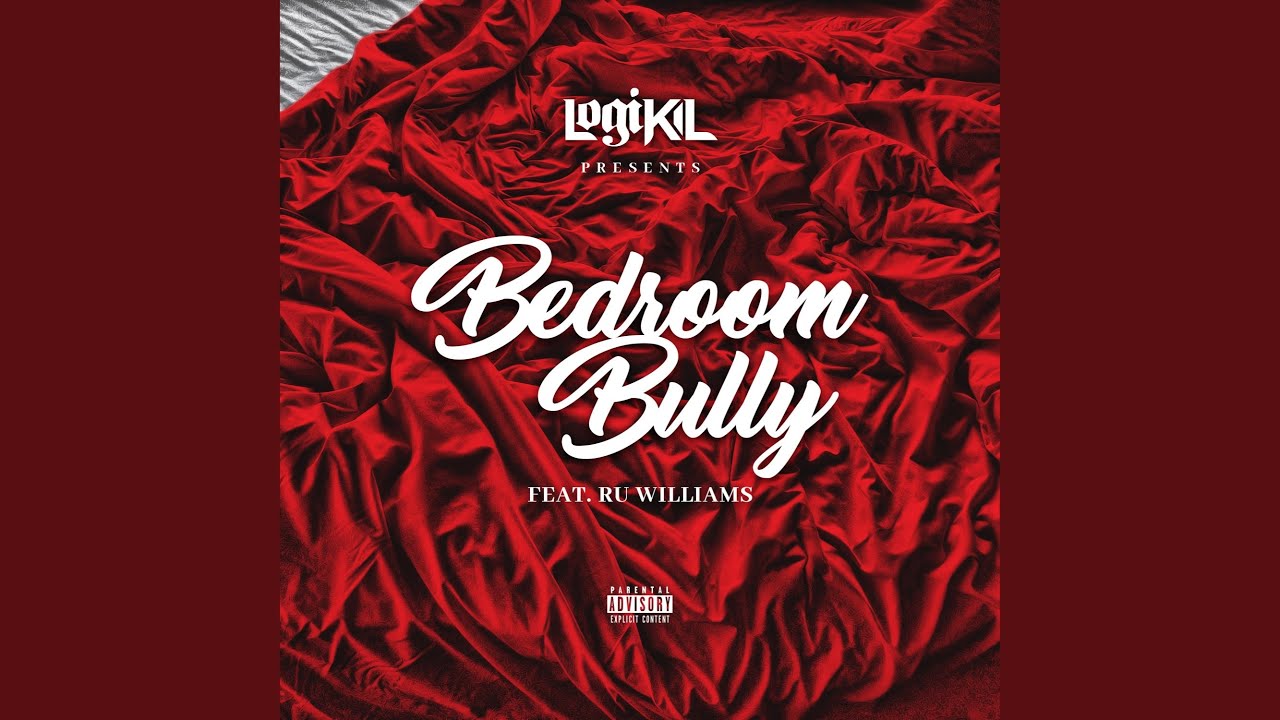 Bedroom Bully (feat. Ru Williams) - YouTube