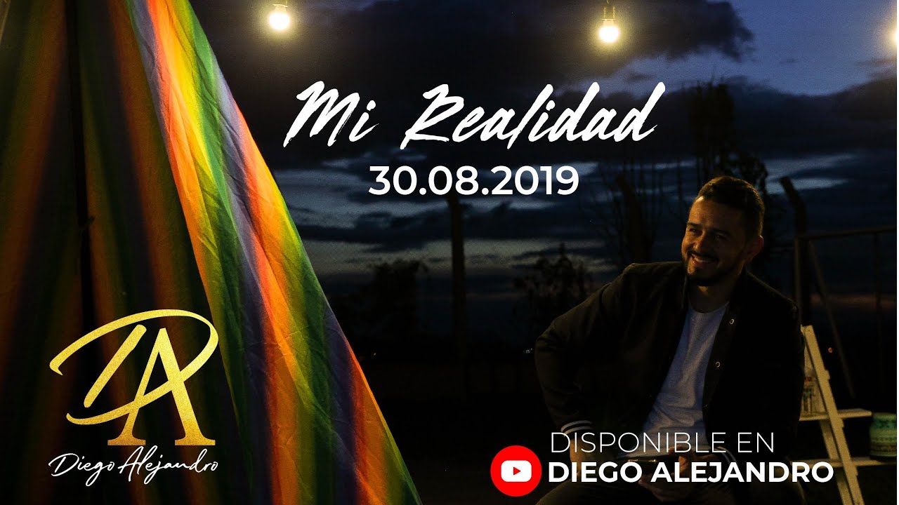 DIEGO ALEJANDRO - MI REALIDAD (VÍDEO OFICIAL) - YouTube