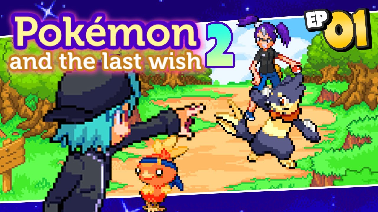 Pokemon and The Last Wish 2 Part 1 BEST SEQUEL Pokemon Fan Game ...