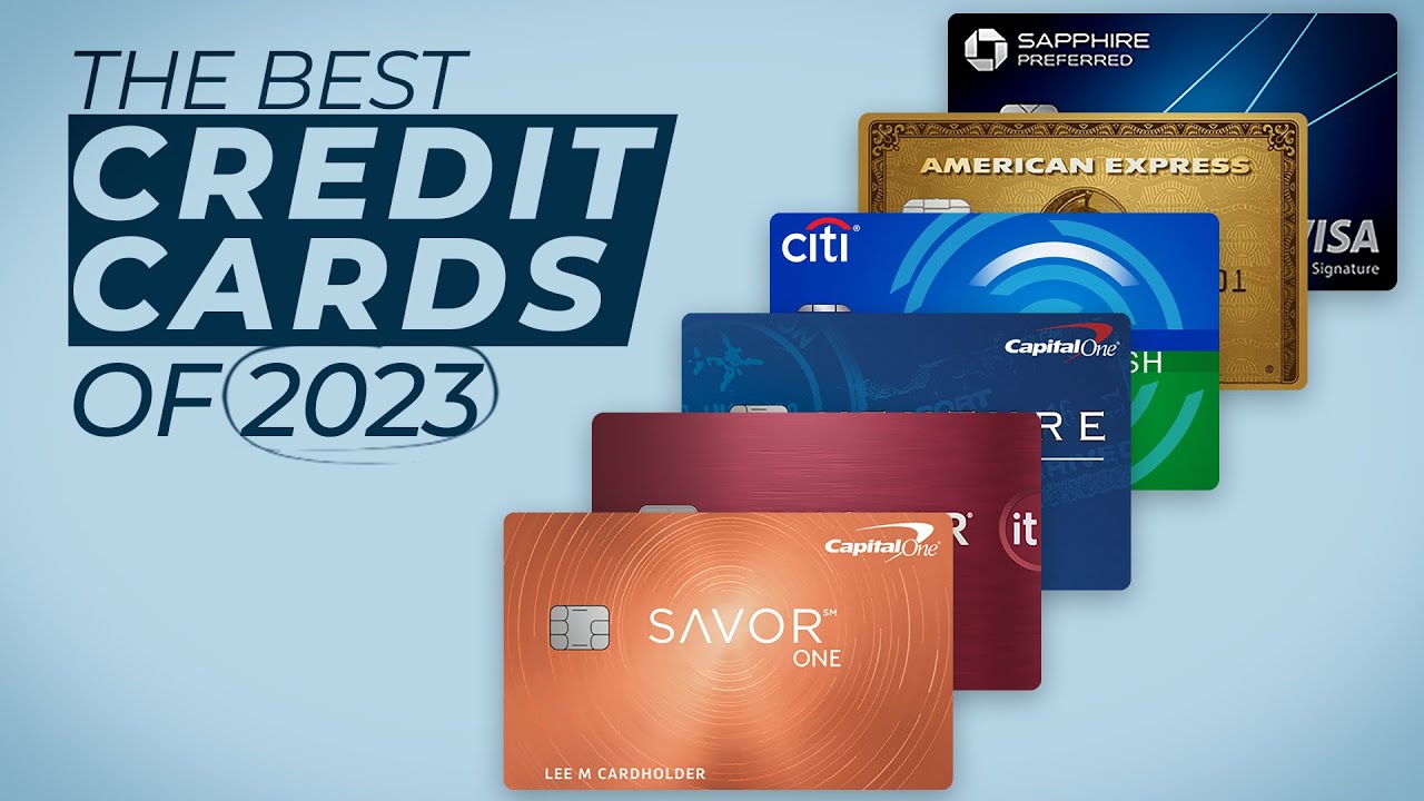 The Ultimate Guide To The BEST CREDIT CARDS OF 2023 | Finance Dissected ...