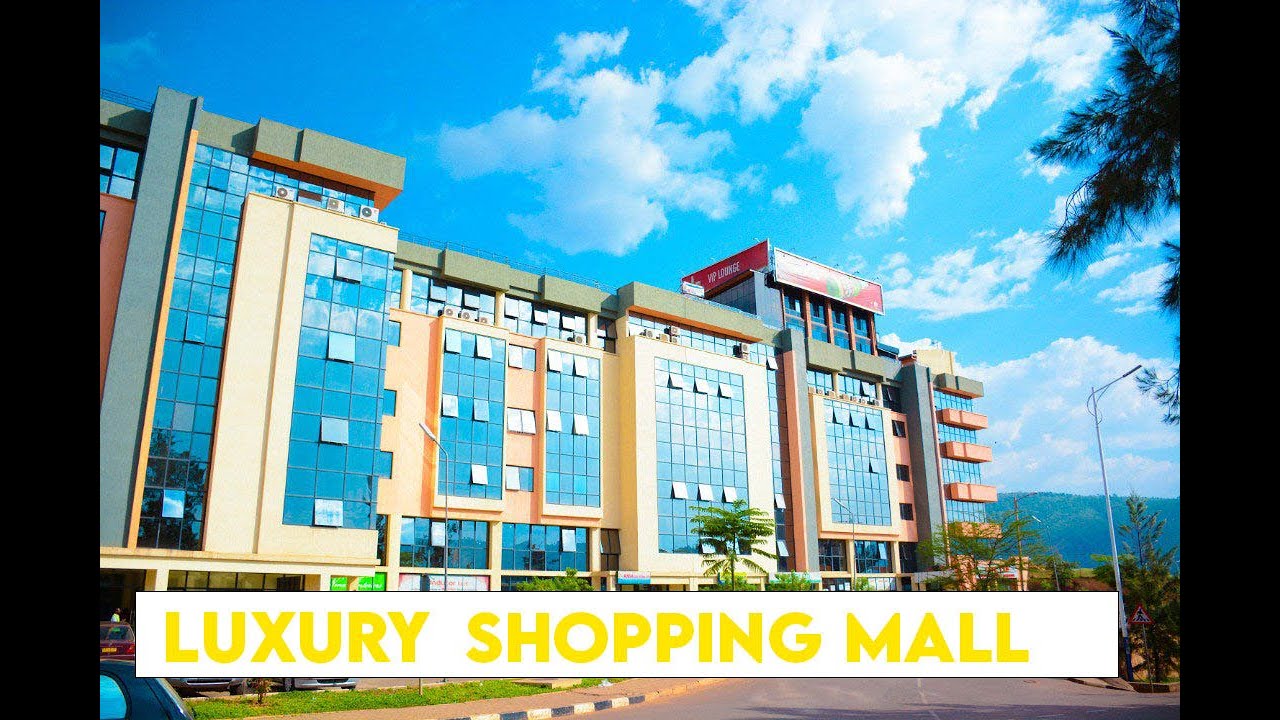 Inside a multi million dollar shopping mall in Kigali - YouTube