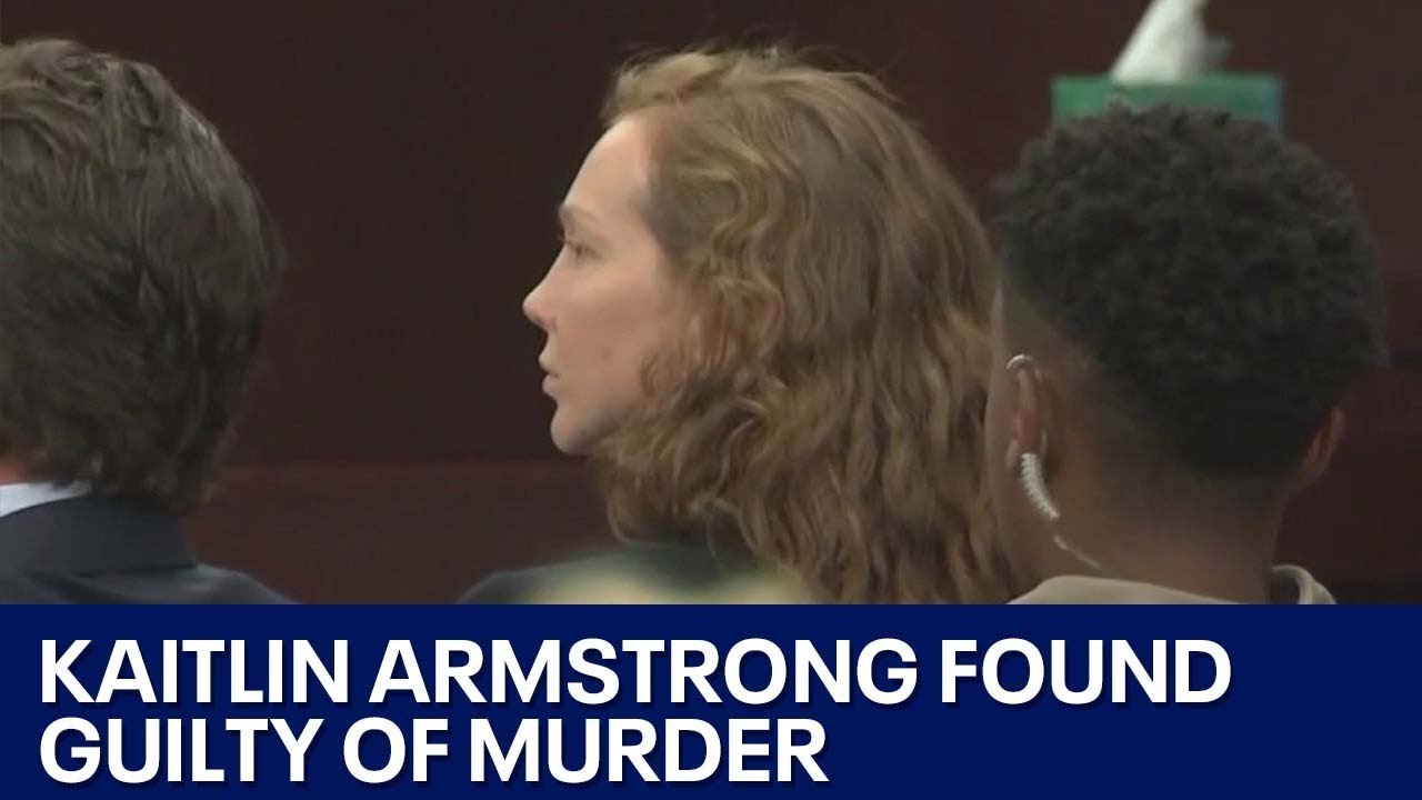 Kaitlin Armstrong trial: Jury returns guilty verdict in Moriah Wilson ...