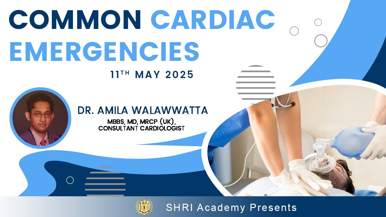 Common Cardiac Emergencies - Dr. Amila Walawwatta - YouTube