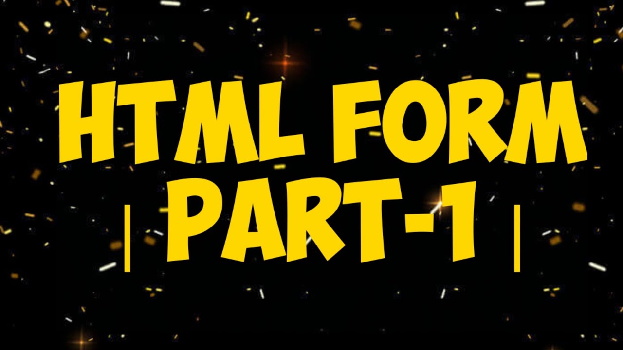 1 Html Form CBSE Board Class 10 YouTube 1-html-form-cbse-board-class-10-youtube