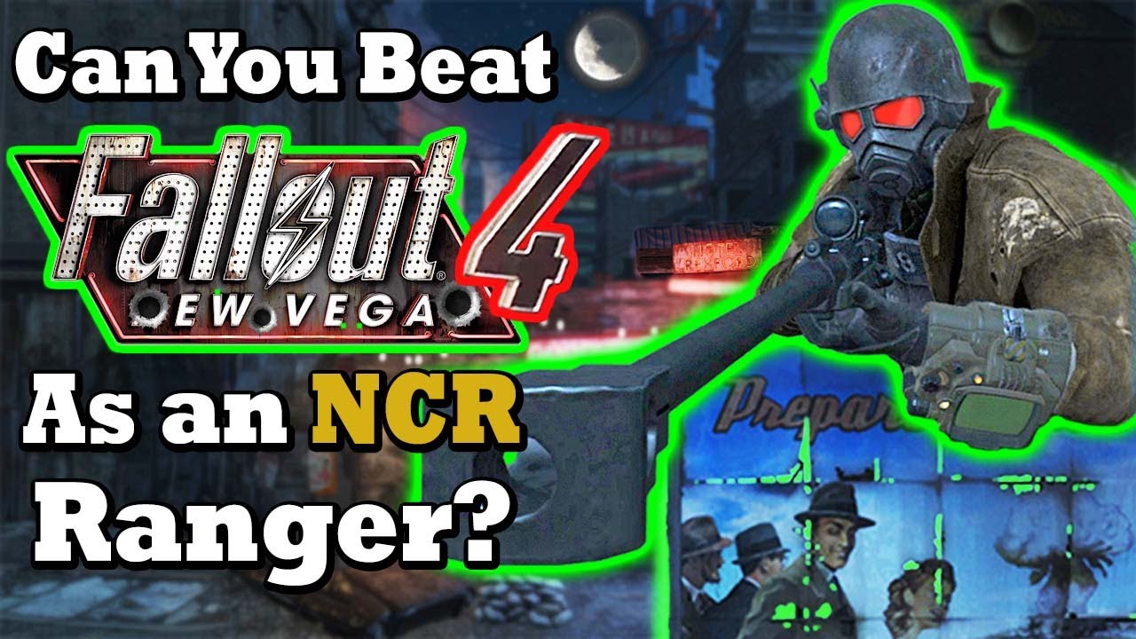 Can You Beat Fallout 4 As an NCR Ranger - YouTube