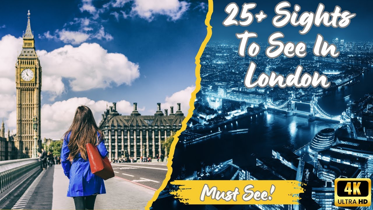 Top 25 Things To See In London (Unmissable!) | London Travel Guide ...