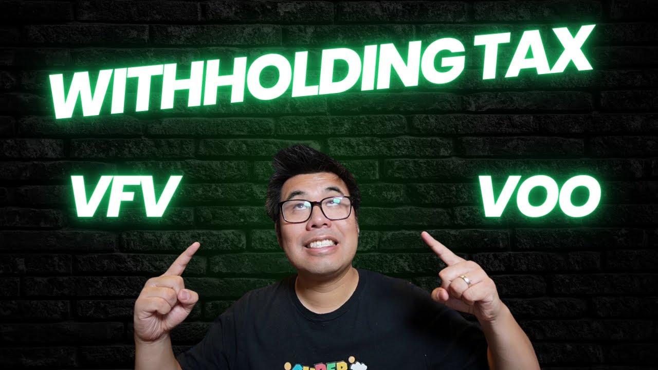 My Take On Withholding Tax - VFV vs VOO - YouTube