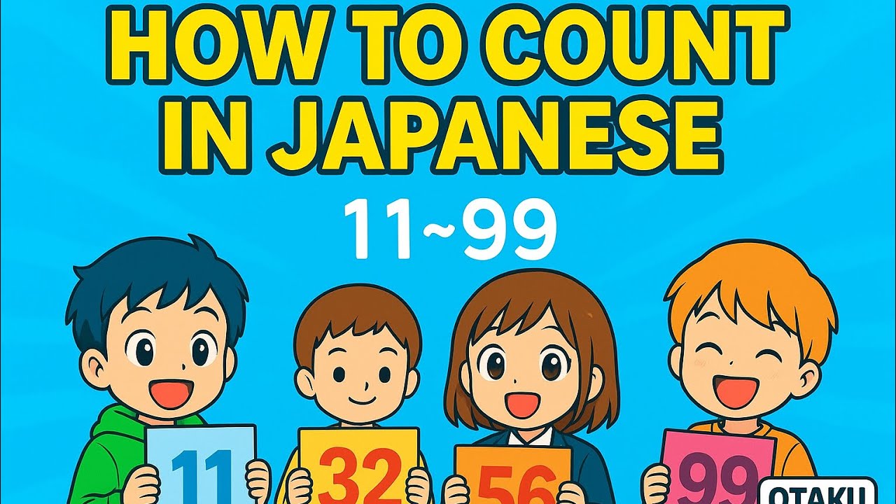Lesson 05: How to count from 11-99 in Japanese - YouTube