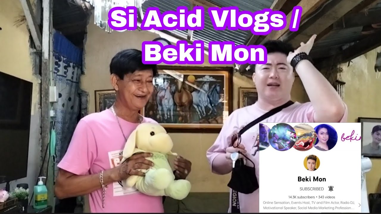 Si Beki Mon naawa Kay Acid Vlogs - YouTube