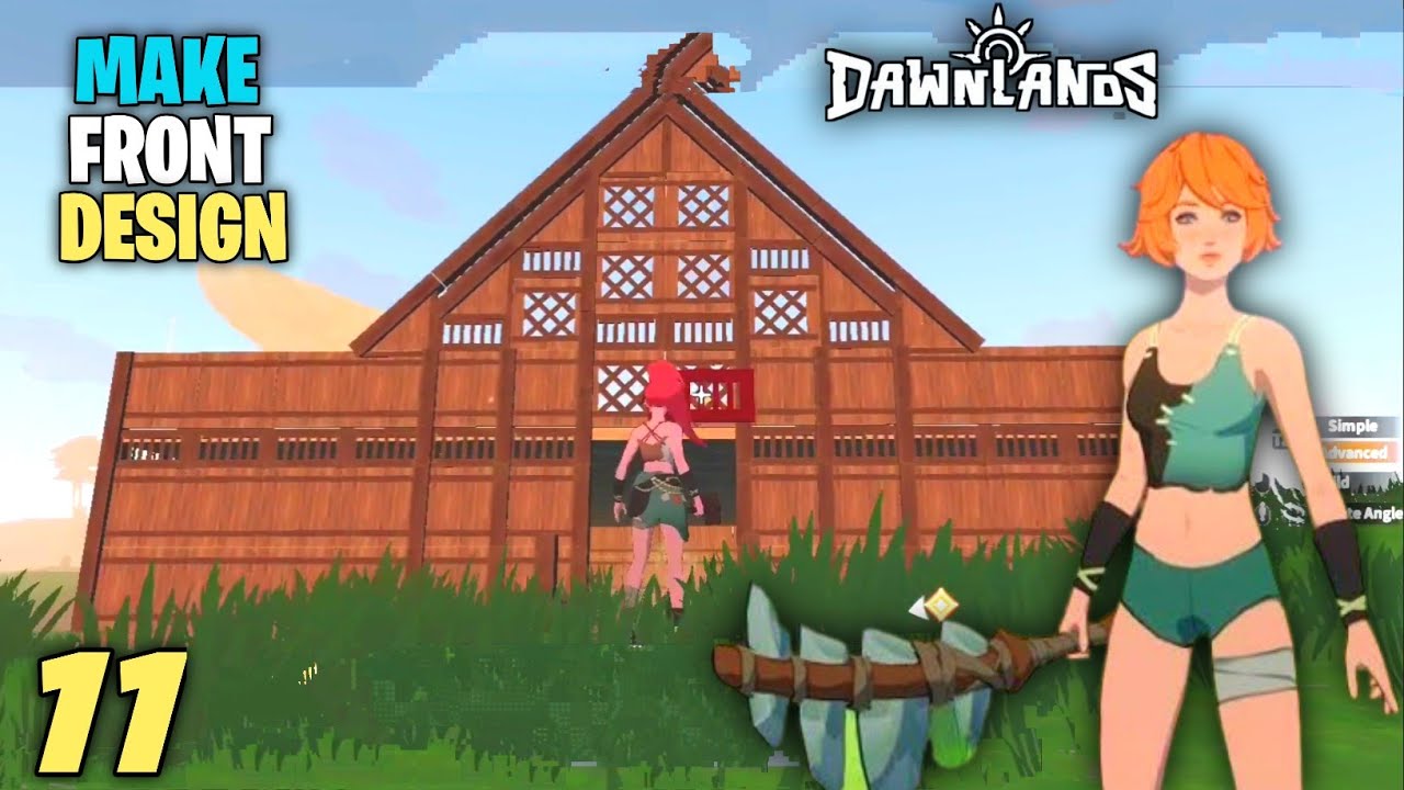 HOW TO MAKE FRONT DESIGN OF HOUSE IN DAWNLANDS | DAWNLANDS PC GAMEPLAY ...
