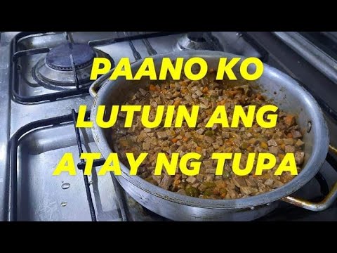 paano ko lutuin ang atay ng tupa - YouTube