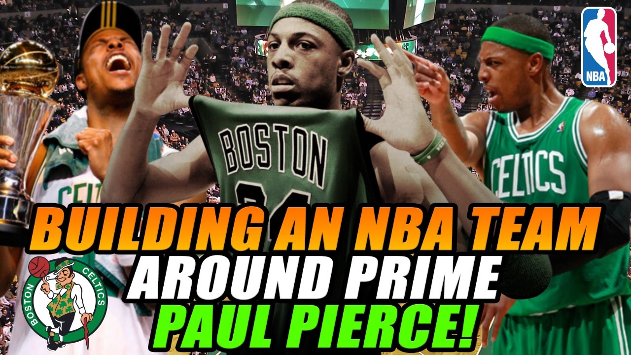 PRIME PAUL PIERCE ON THE CURRENT DAY BOSTON CELTICS! REBUILD CHALLENGE ...