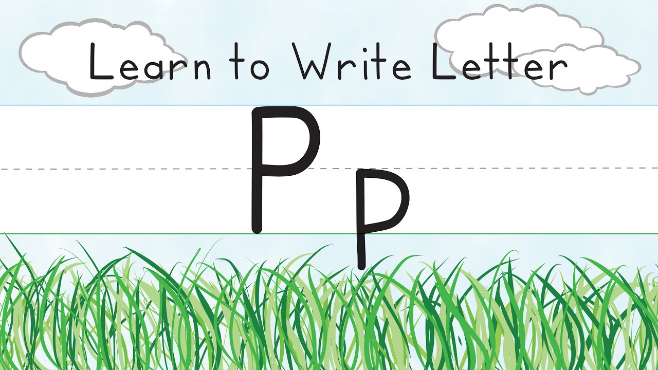 Learn to Write Letter P - YouTube