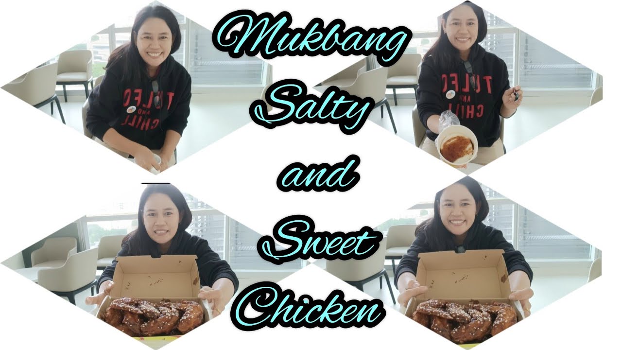 Mukbang Salty and Sweet Chicken 🍗@ Neneth vlog SG - YouTube