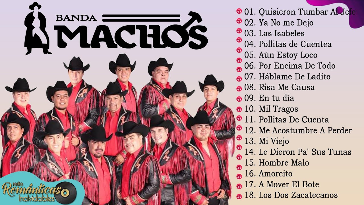 Banda Machos CD Completo - Mix De la BANDA MACHOS para bailar - YouTube