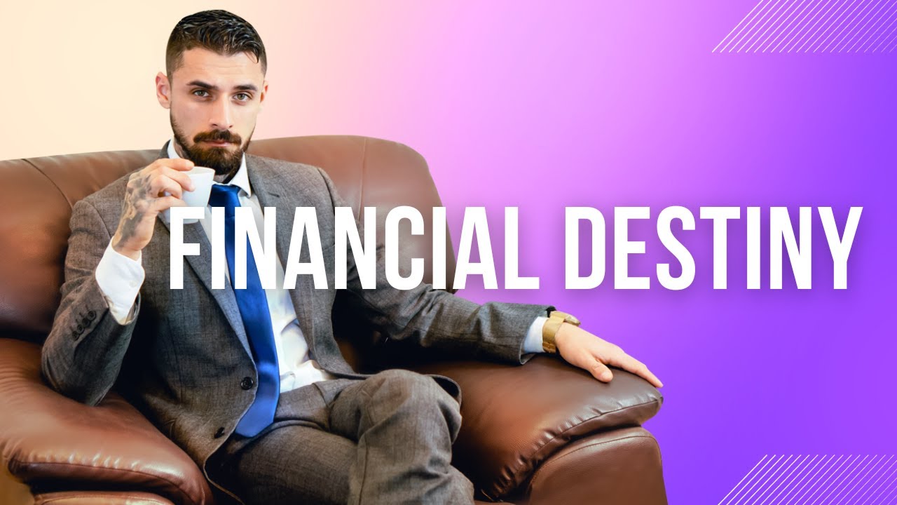 Seize Your Financial Destiny - YouTube