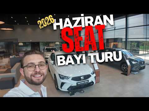 SEAT Haziran 2026 Bayi Gezmesi | Güncel Fiyatlar, Kampanyalar ve Tüm SEAT Modelleri Detaylı İnceleme