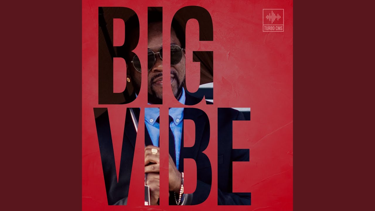 Big Vibe - YouTube Music
