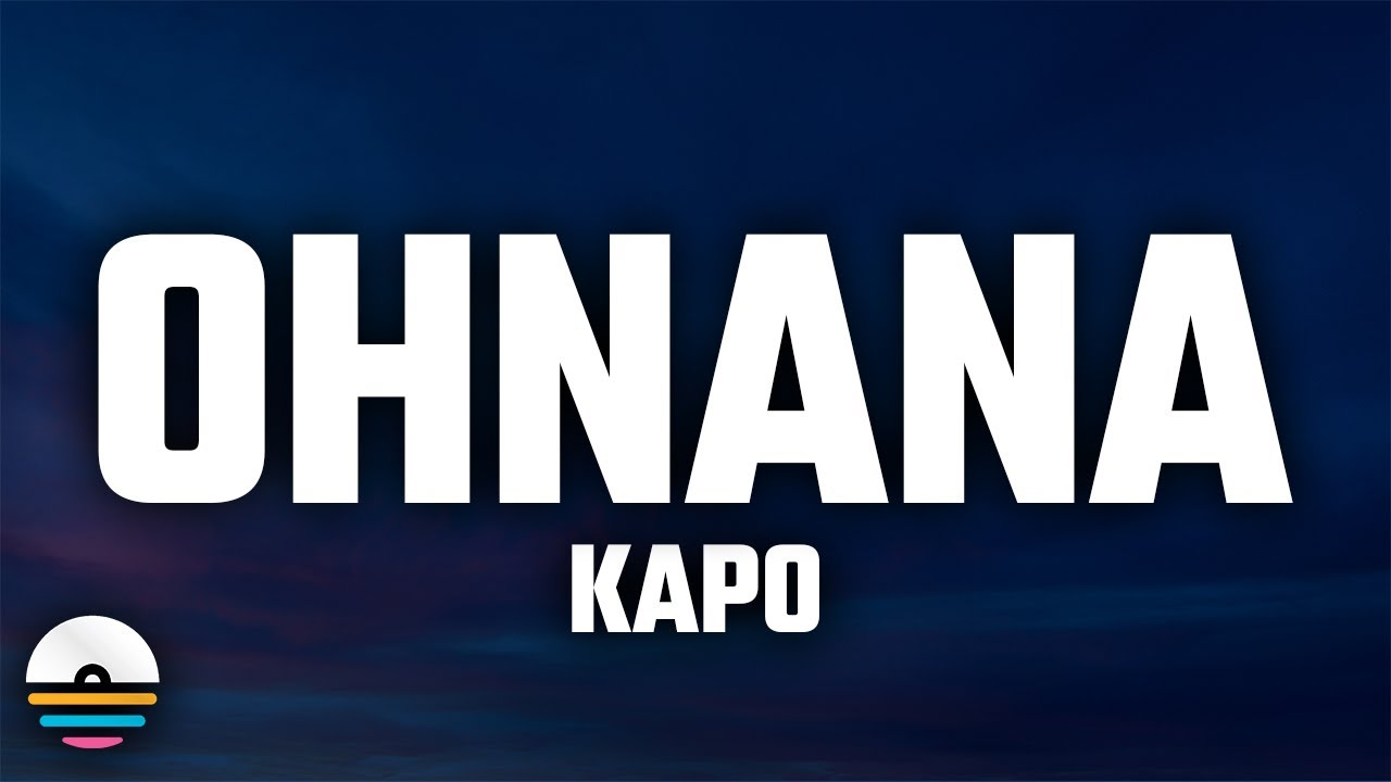 Kapo - Ohnana (Letra/Lyrics) - YouTube