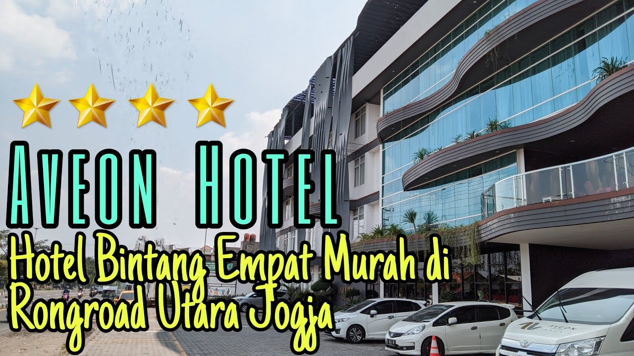 Aveon Hotel Yogyakarta‼️Bintang Empat, Strategis dan Murah - YouTube